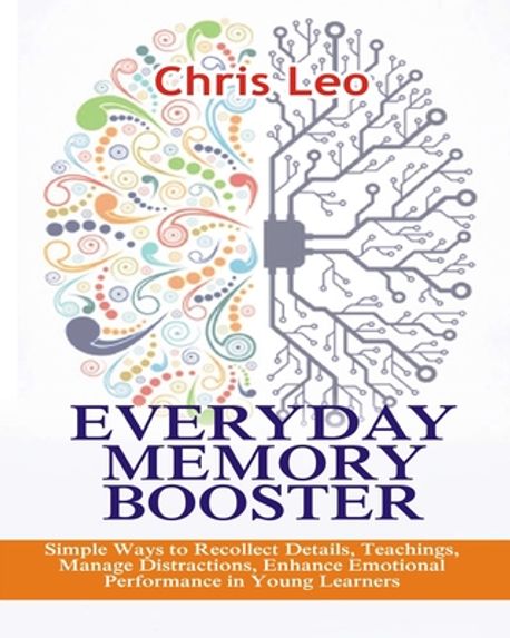 Everyday Memory Booster | Leo, Chris - 교보문고