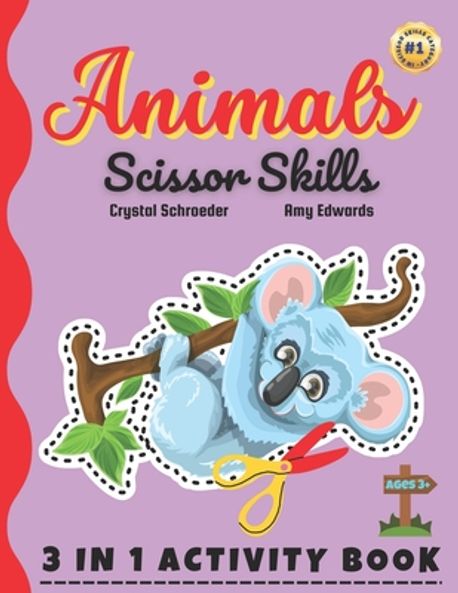 Animals Scissor Skills | Edwards, Amy - 교보문고