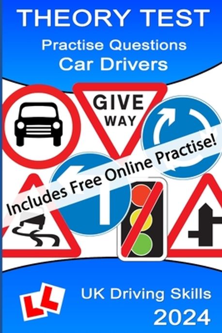 Theory Test Practise Questions - Car Drivers | Driving Skills, Uk - 교보문고