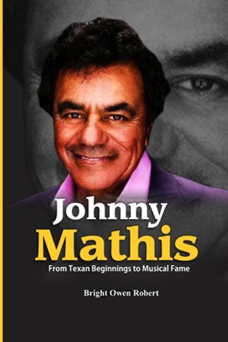 Johnny Mathis | Owen Robert, Bright - 교보문고