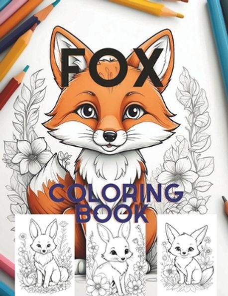 Fox Coloring Book | Harn, Swiver Kam - 교보문고