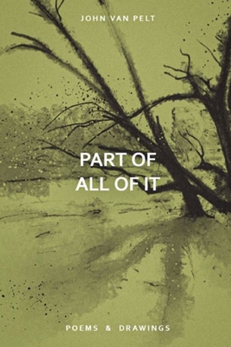 Part of All of It | Van Pelt, John - 교보문고