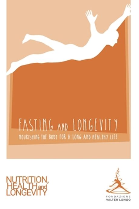 Fasting and Longevity | Foundation, Valter Longo - 교보문고