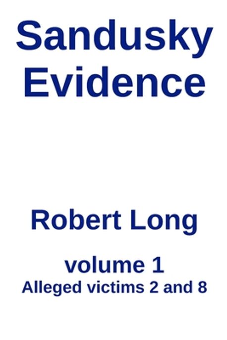Sandusky Evidence | Long, Robert - 교보문고
