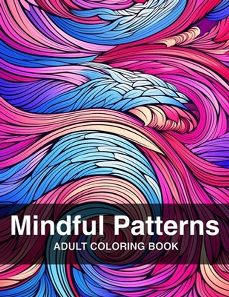 Mindful Patterns Coloring Book | Press, Quill &. Quire - 교보문고