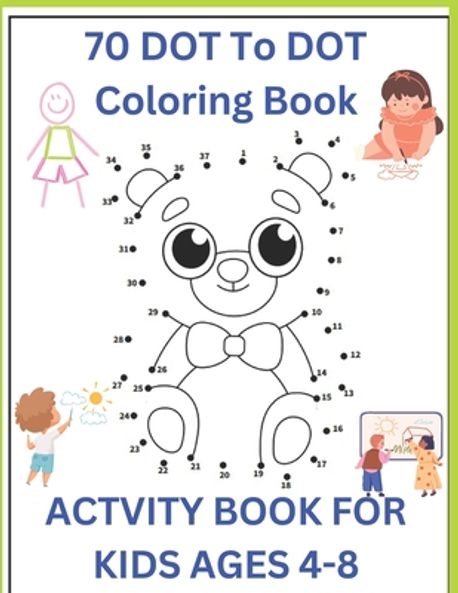 Dot To Dot Activity Coloring Book | M, Channabyrappa Prakash - 교보문고