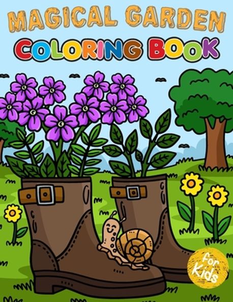 Magical Garden Coloring Book For Kids | Books, Rare Bird - 교보문고