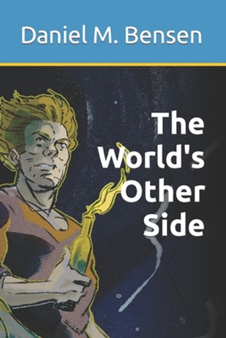 The World's Other Side | Bensen, Daniel M. - 교보문고