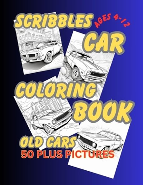 Scribbles Cars Coloring Book | Cross, Jeff - 교보문고