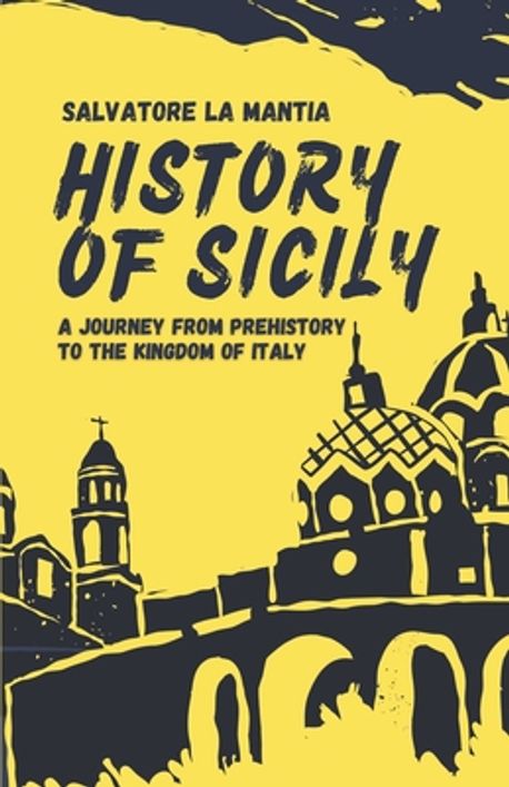 History of Sicily | La Mantia, Salvatore - 교보문고
