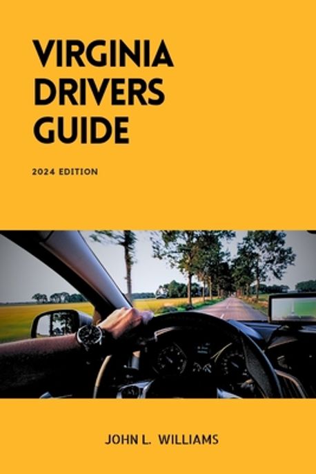 Virginia Drivers Guide | Williams, John L. - 교보문고