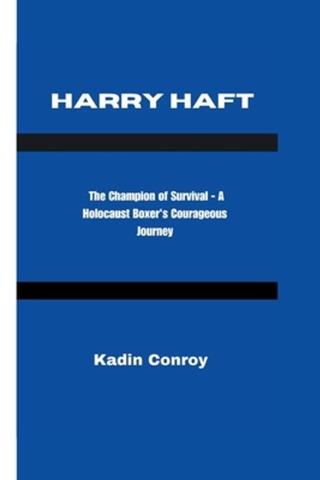Harry haft | Conroy, Kadin - 교보문고