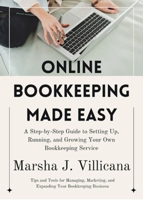 Online Bookkeeping Made Easy | Villicana, Marsha J. - 교보문고