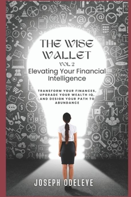 The Wise Wallet | Odeleye, Joseph - 교보문고