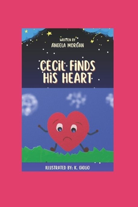 Cecil Finds His Heart | Giglio, K. - 교보문고