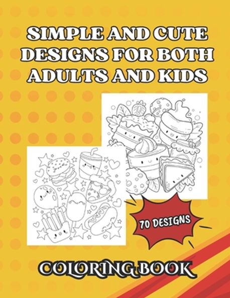 Simple and Cute Designs for Both Adults and Kids | Publishing, El Ya - 교보문고