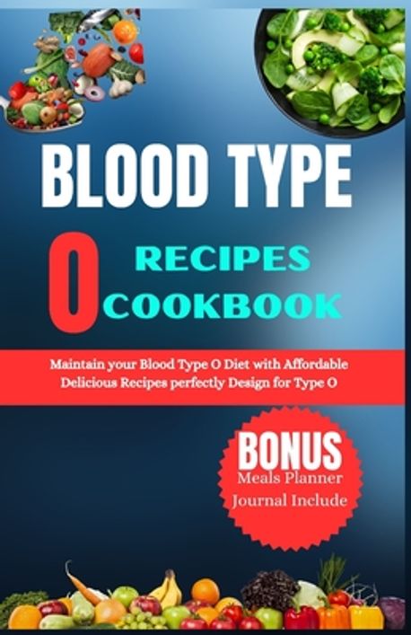 Blood Type O Recipes Cookbook | Fama, Olivia - 교보문고