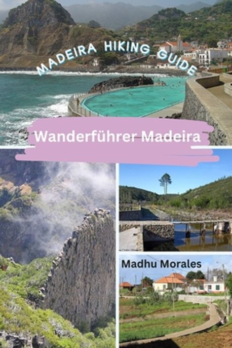 Wanderf?hrer Madeira (Madeira Hiking Guide) | - 교보문고