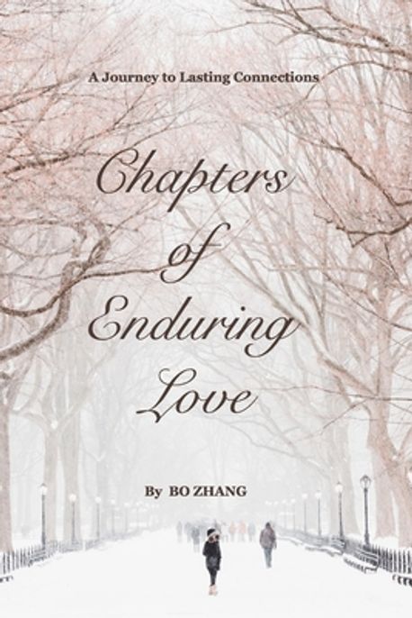 Chapters of Enduring Love | Zhang, Bo - 교보문고