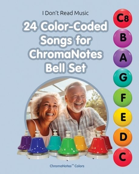 24 Color-Coded Songs for ChromaNotes Bell Set | Winter, Helen - 교보문고