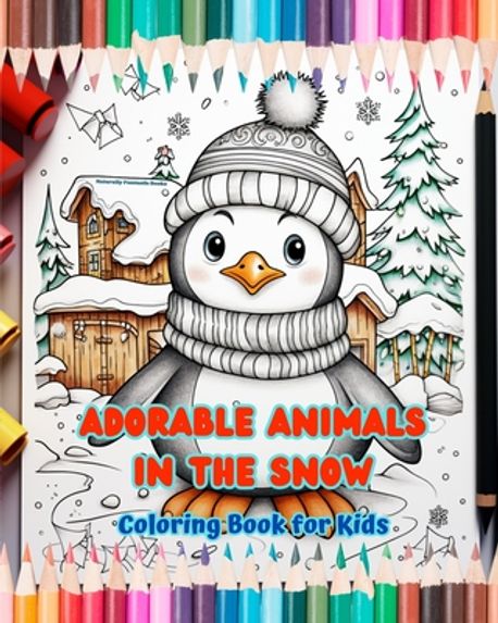 Adorable Animals in the Snow - Coloring Book for Kids - Creative Scenes ...