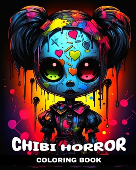 Chibi Horror Coloring Book | Peay, Regina - 교보문고