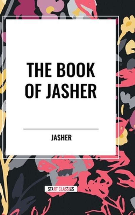 The Book of Jasher | Jasher - 교보문고