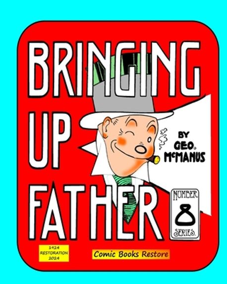Bringing Up Father, Eighth Series | Restore, Comic Books - 교보문고