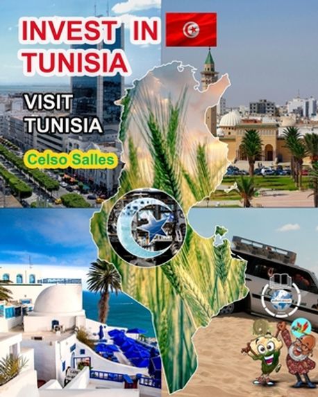 INVEST IN TUNISIA - Visit Tunisia - Celso Salles | Salles, Celso - 교보문고