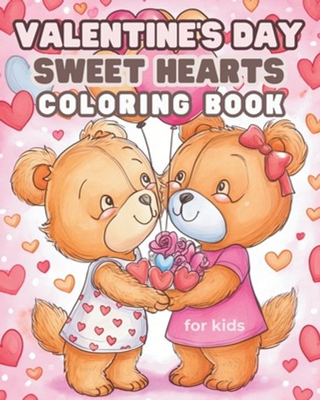 Sweet Hearts - Valentine's Day Coloring Book | Tate, Astrid - 교보문고