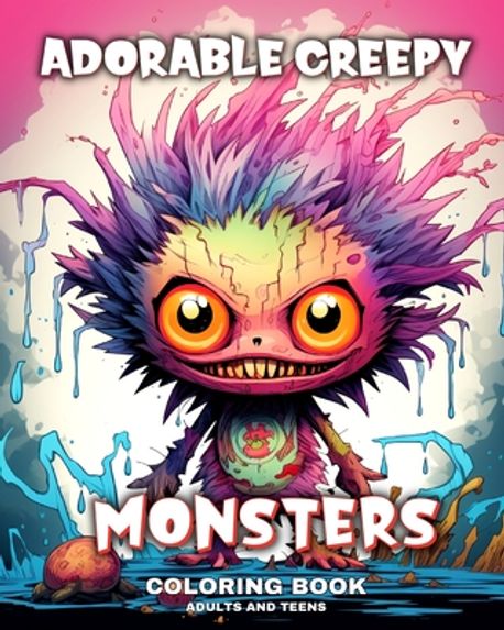 Adorable Creepy Monsters Coloring Book for Adults and Teens | Camy ...