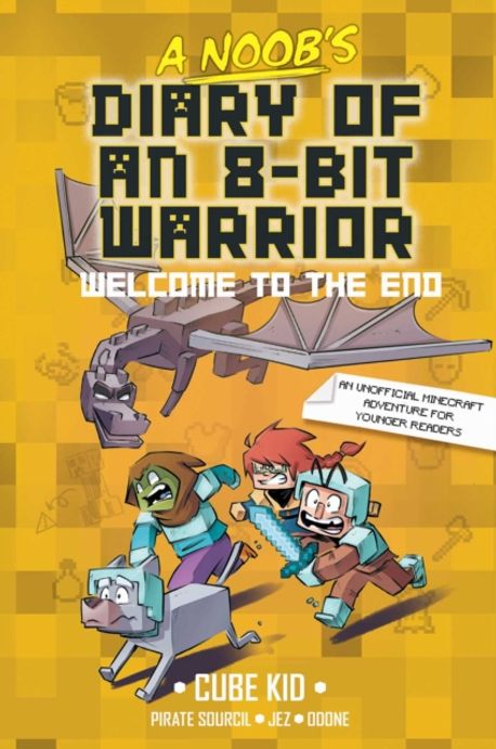 A Noob's Diary of an 8-Bit Warrior | Cube Kid - 교보문고