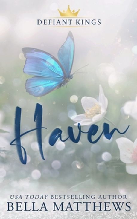 Haven | Matthews, Bella - 교보문고