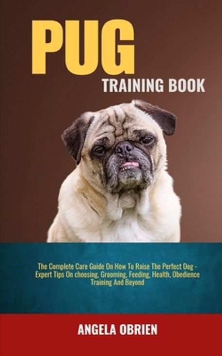 Pug Training Book | Obrien, Angela - 교보문고