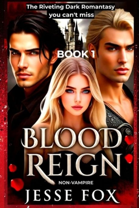 Blood Reign | Fox, Jesse - 교보문고