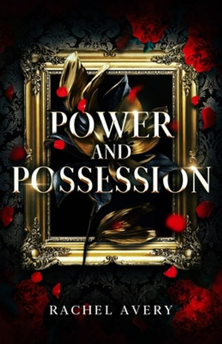 Power and Possession | Avery, Rachel - 교보문고
