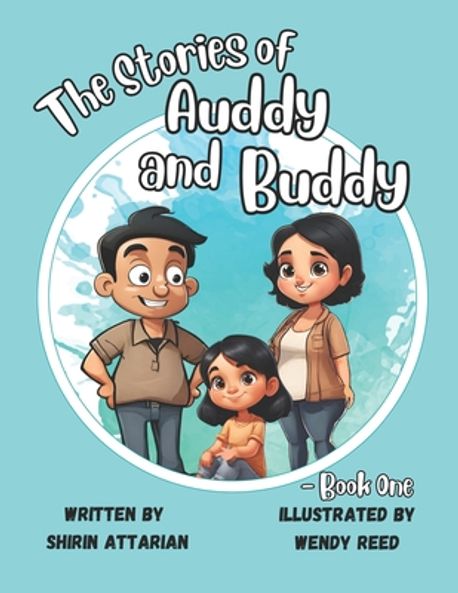 The Stories of Auddy and Buddy | Reed, Wendy - 교보문고