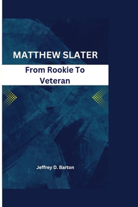 Matthew Slater | D. Barton, Jeffrey - 교보문고