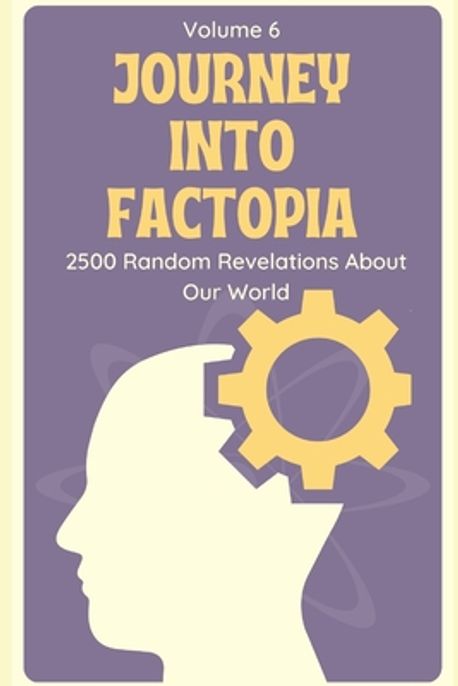 Journey into Factopia | King, Matthew - 교보문고