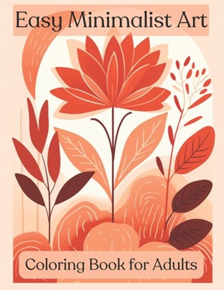 Easy Minimalist Art Coloring Book for Adults | Assabir, Sarah - 교보문고