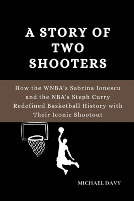 A Story of Two Shooters | Davy, Michael - 교보문고