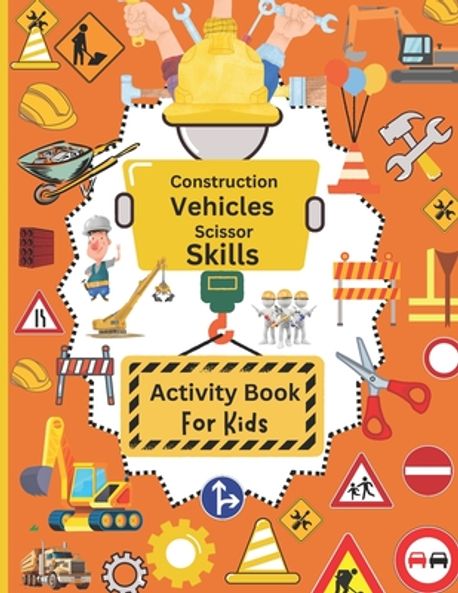 Construction Vehicles Scissor Skills Activity Book For Kids | Self ...