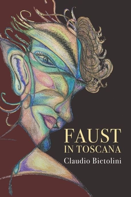 Faust in Toscana | Bietolini, Ilaria - 교보문고