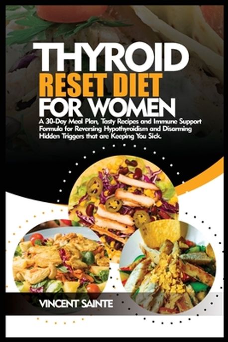Thyroid Reset Diet for Women | Sainte, Vincent - 교보문고