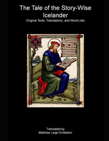 The Tale of the Story-Wise Icelander | Embleton, Matthew Leigh - 교보문고