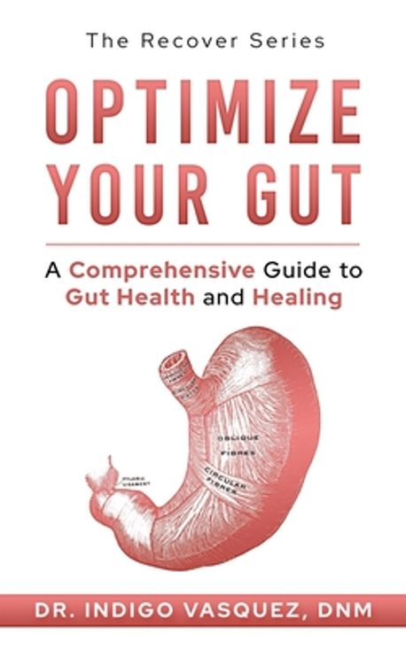 Optimize Your Gut | Beckrich, Brandon - 교보문고