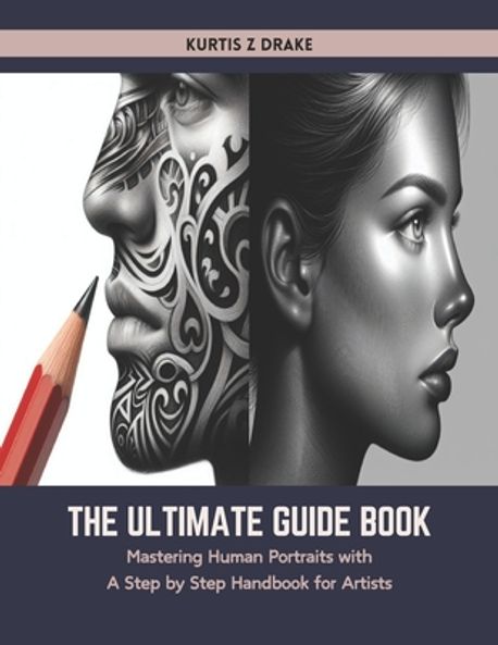 The Ultimate Guide Book | Drake, Kurtis Z. - 교보문고