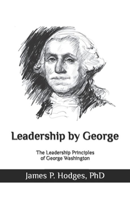 Leadership By George | Hodges Jd, Cynhtia F. - 교보문고