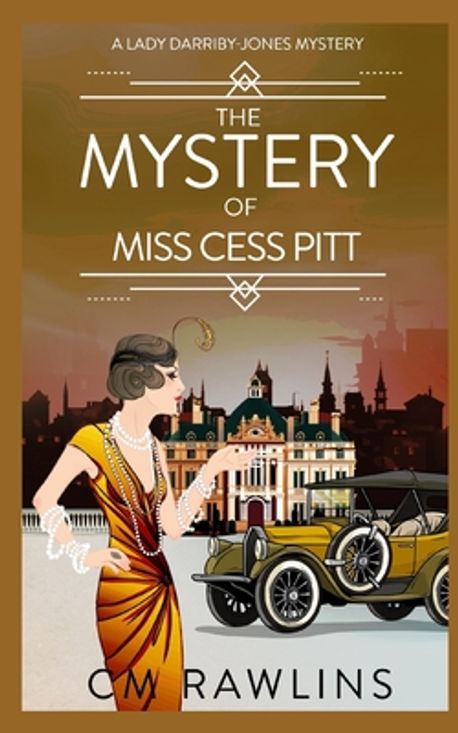 The Mystery of Miss Cess Pitt | Rawlins, CM - 교보문고
