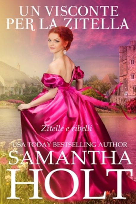 Un Visconte per la Zitella | Adami, Rebecca - 교보문고